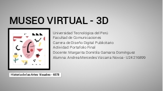 Museo virtual - 3d at emaze Presentation