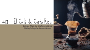 El Café de Costa Rica at emaze Presentation