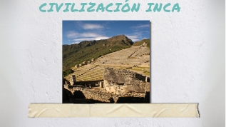 CIVILIZACIÓN INCA at emaze Presentation