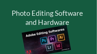 Photo Editing Software and Hardware at emaze Presentation