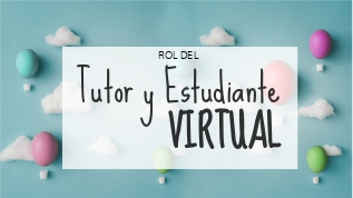 Rol del tutor y del estudiante virtual at emaze Presentation