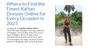 Where to Find the Finest Kaftan Dresses Online for Every Occasion in 2025 on emaze