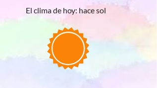 El clima de hoy:hace sol at emaze Presentation
