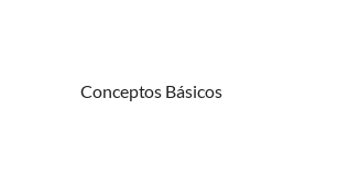 Conceptos Basicos at emaze Presentation