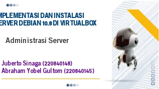 IMPLEMENTASI DAN INSTALASI SERVER DEBIAN 10.8 DI VIRTUALBOX at emaze Presentation