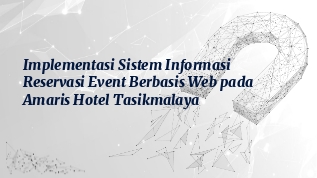 Implementasi Sistem Informasi Reservasi Event Berbasis Web at emaze Presentation