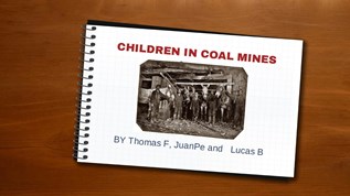 Children in coal mines 6B at emaze Presentation