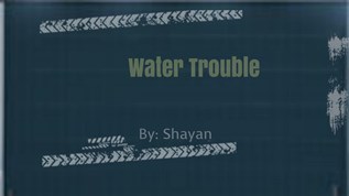 Water Trouble at emaze Presentation
