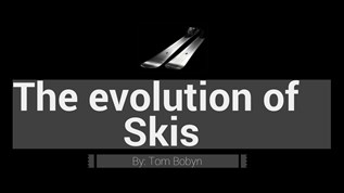 the evolution of skis at emaze Presentation
