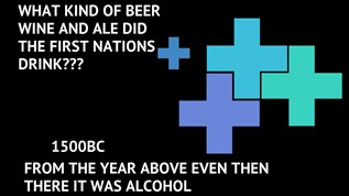 what alcohol beer and al did the first nations drink at emaze Presentation
