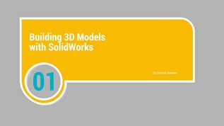 Building 3D Models with SolidWorks at emaze Presentation