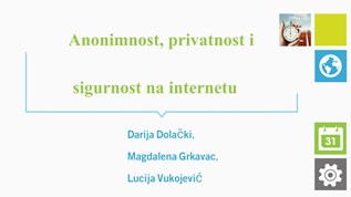 Anonimnost, privatnost i sigurnost na internetu at emaze Presentation