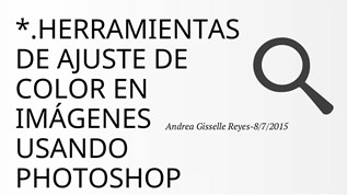 Herramientas de Ajuste de Color en Imágenes usando Photoshop at emaze ...