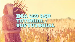 HCA 459 ASH TUTORIAL Uoptutorial at emaze Presentation