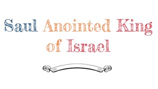 Saul Anointed King at emaze Presentation