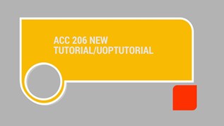ACC 206 NEW TUTORIALUOPTUTORIAL at emaze Presentation