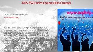 BUS 352 Ash course tutorial uophelp at emaze Presentation