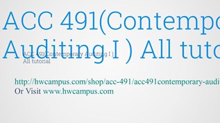 ACC 491(Contemporary Auditing I ) All tutorial at emaze Presentation