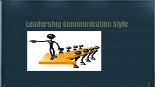 Leadership Communication Style_dg.pptx at emaze Presentation