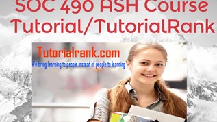 SOC 490 ASH Course TutorialTutorialRank at emaze Presentation