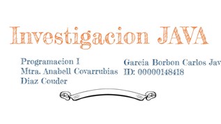 Investigacion JAVA at emaze Presentation