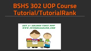 BSHS 302 UOP CourseTutorialRank at emaze Presentation