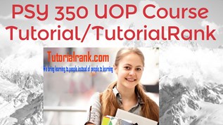 PSY 350 UOP Course TutorialTutorialRank at emaze Presentation
