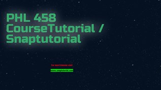 PHL 458 Course Tutorial Snaptutorial at emaze Presentation