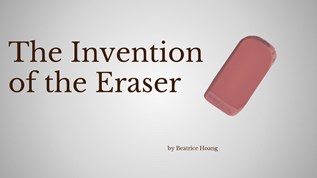 Invention of Eraser at emaze Presentation