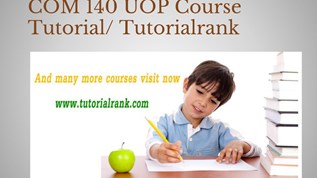 COM 140 UOP Course Tutorial Tutorialrank at emaze Presentation