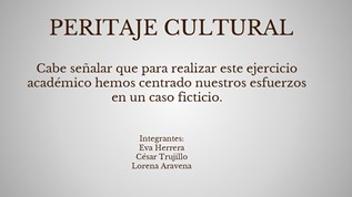 PERITAJE CULTURAL at emaze Presentation
