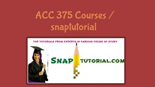ACC 375 Courses snaptutorial at emaze Presentation
