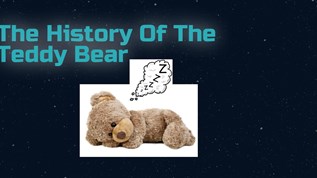 The History Of The Teddy Bear at emaze Presentation