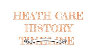 HEALTH CARE HISTORY TIMELINE at emaze Presentation