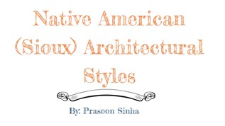 Native American Architectural Styles at emaze Presentation