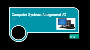 Computer Systems Assignment 2 at emaze Presentation