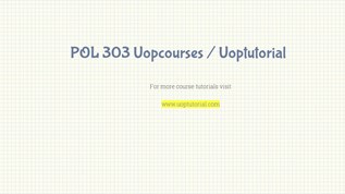 POL 303 Uopcourses Uoptutorial at emaze Presentation