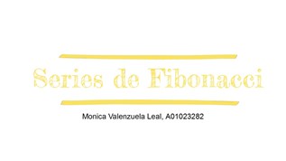 Series de Fibonacci at emaze Presentation