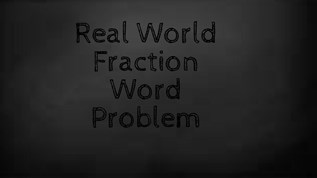 Real World Fraction World Problem at emaze Presentation
