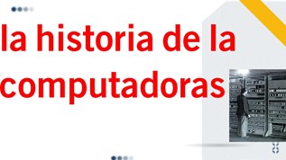 la historia de las computadoras at emaze Presentation
