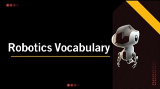 Robotics Vocabulary at emaze Presentation