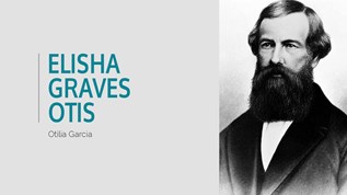 Elisha graves otis at emaze Presentation