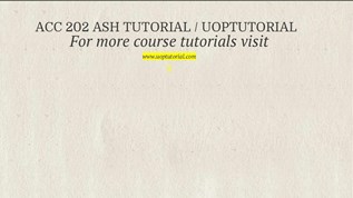 ACC 202 ASH TUTORIAL Uoptutorial at emaze Presentation