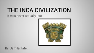 The Inca Civilization at emaze Presentation