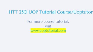 HTT 250 UOP Tutorial CourseUoptutorial at emaze Presentation