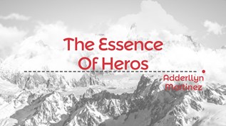 The Essence Of Heros at emaze Presentation