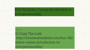 BUS 362 Entire Course Introduction to Entrepreneurship at emaze Presentation