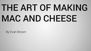 The art of making mac and cheese at emaze Presentation
