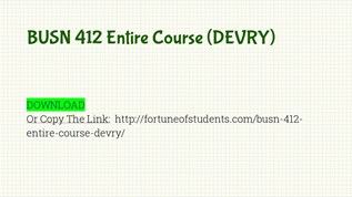 BUSN 412 Entire Course (DEVRY) at emaze Presentation