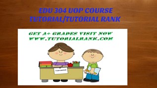 EDU 304 uop courseTutorialRank at emaze Presentation